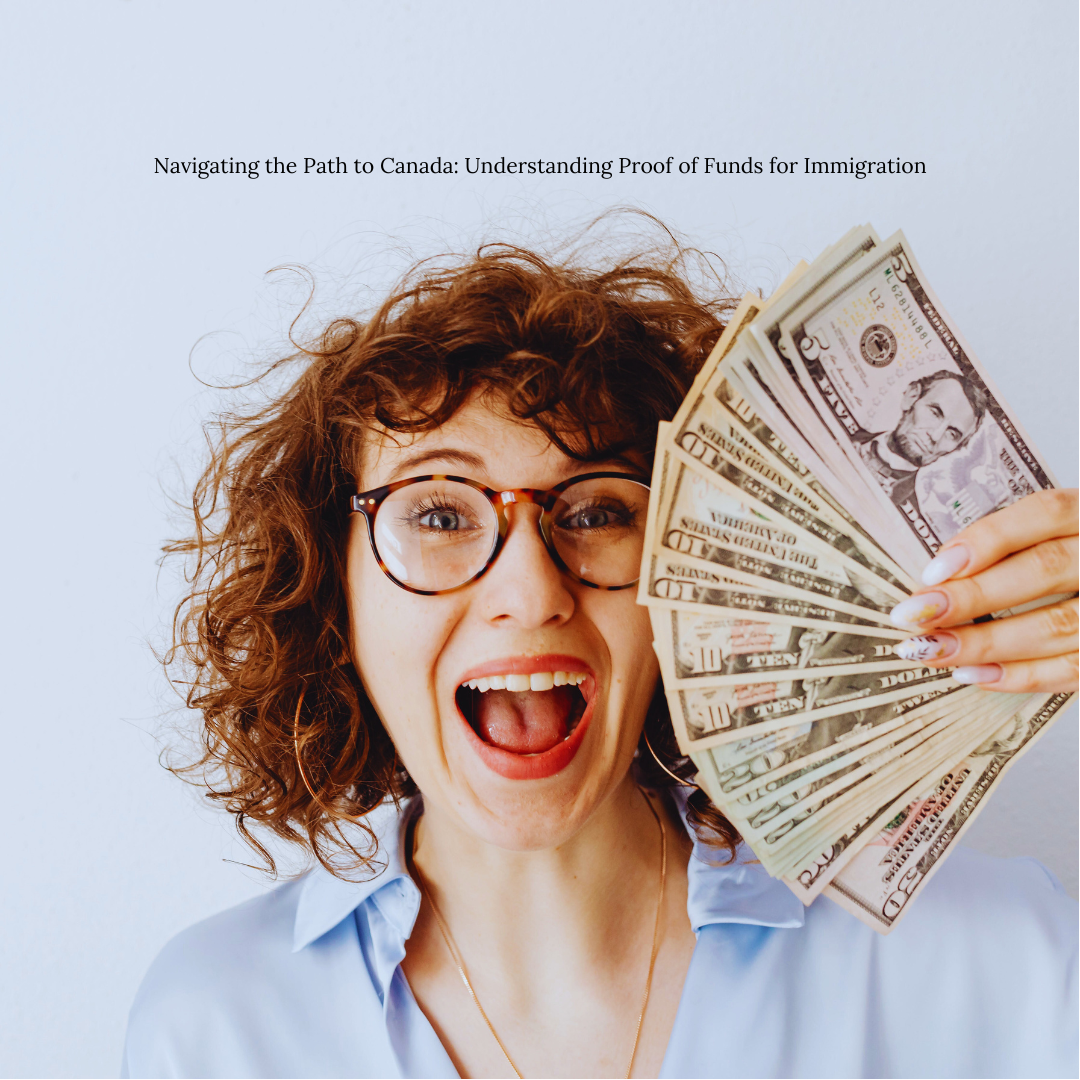 Navigating The Path To Canada Understanding Proof Of Funds For navigating-the-path-to-canada-understanding-proof-of-funds-for